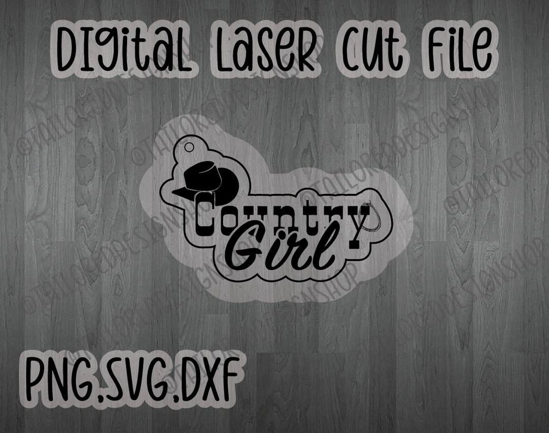 Digital Laser Cut File Country Girl Keychain - Etsy
