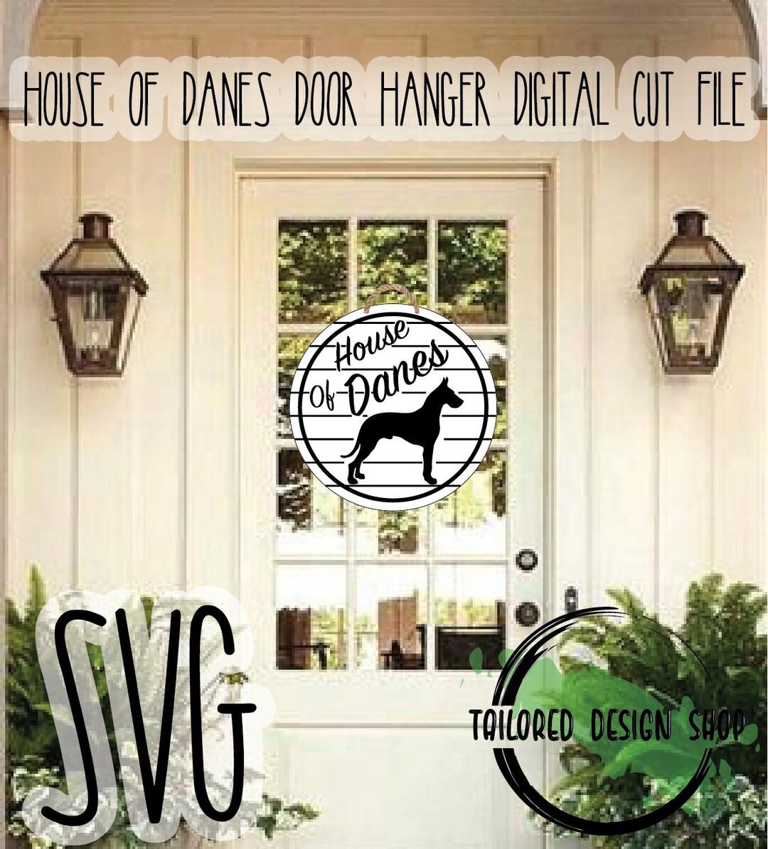 House of Danes Door Hanger Digital Cut File - Etsy
