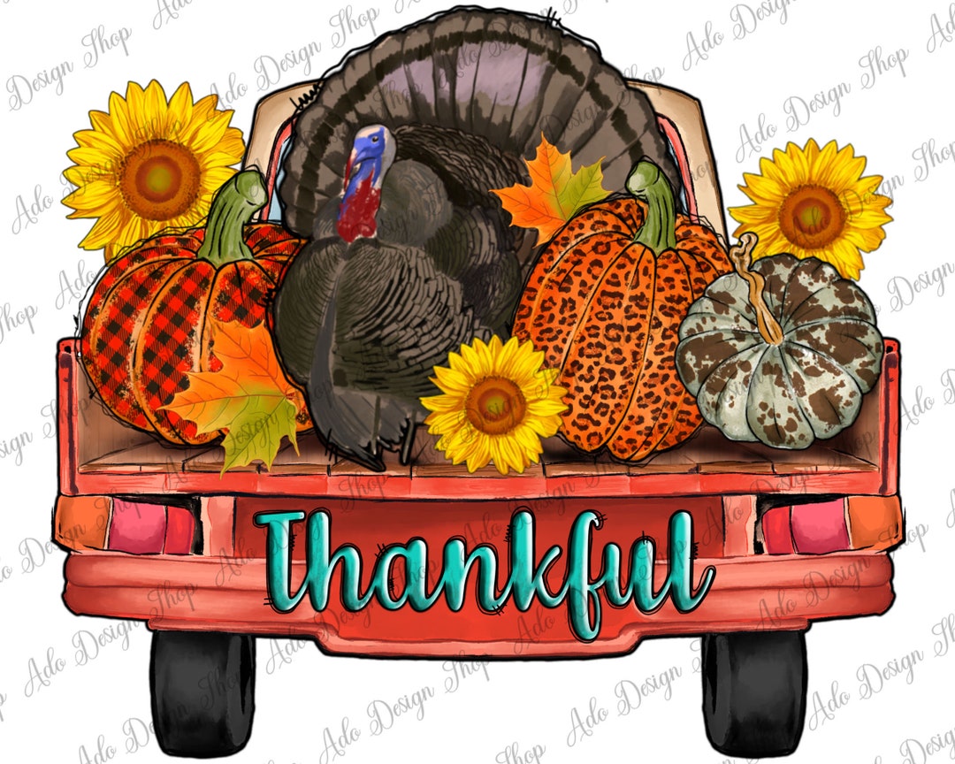 Western Thankful Farm Truck With Turkey Png Sublimation Design ...