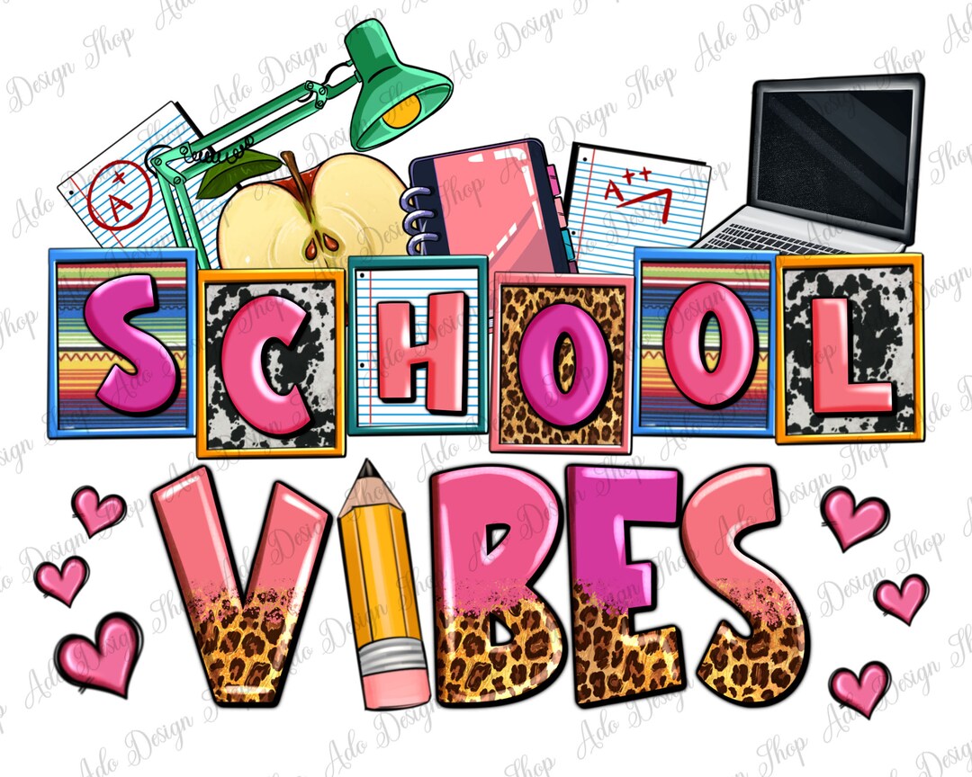 School Vibes Png Sublimation Design Download, Back to School Png ...