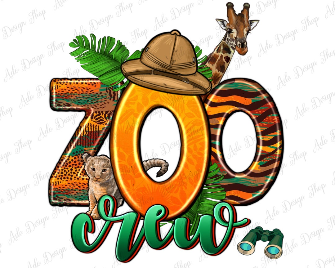 Zoo Crew Png Sublimation Design Download, Safari Life Png, Hand Drawn ...