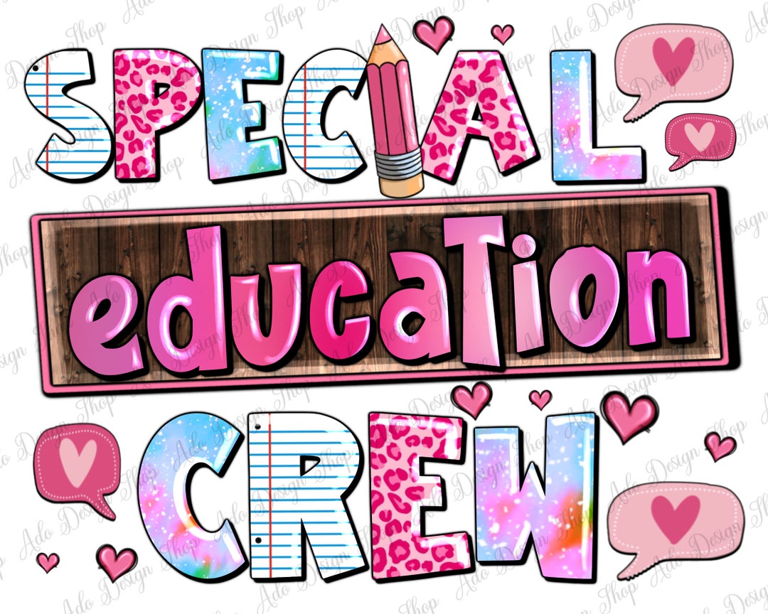 Special Education Crew Png Sublimation Design Download, Back to School ...