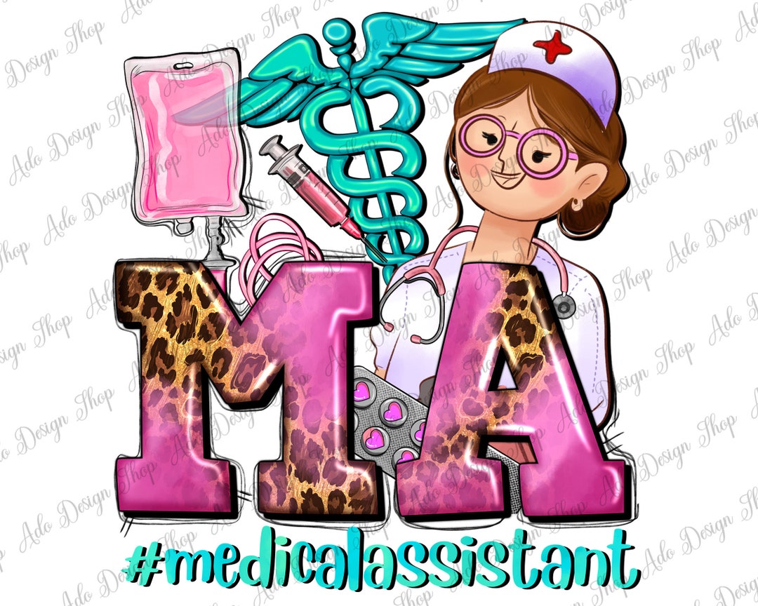 MA Medical Assistant Png Sublimation Design, Nurse Life Png, Nurse ...