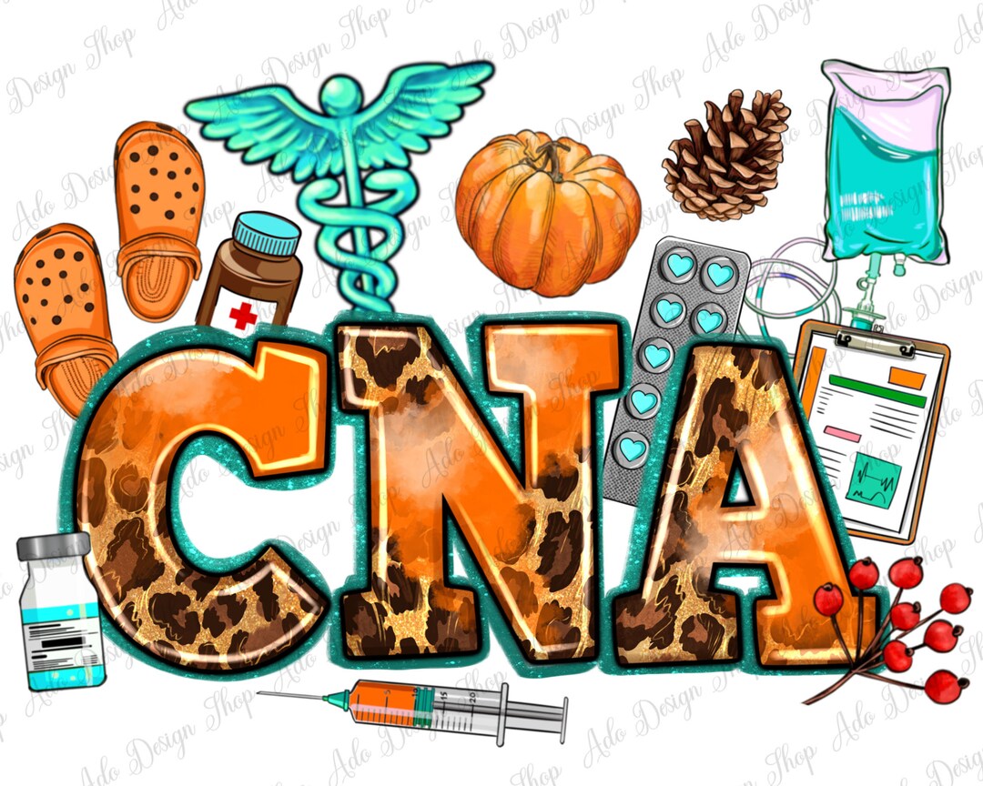 Fall CNA Certified Nursing Assistant Png Sublimation Design Download ...