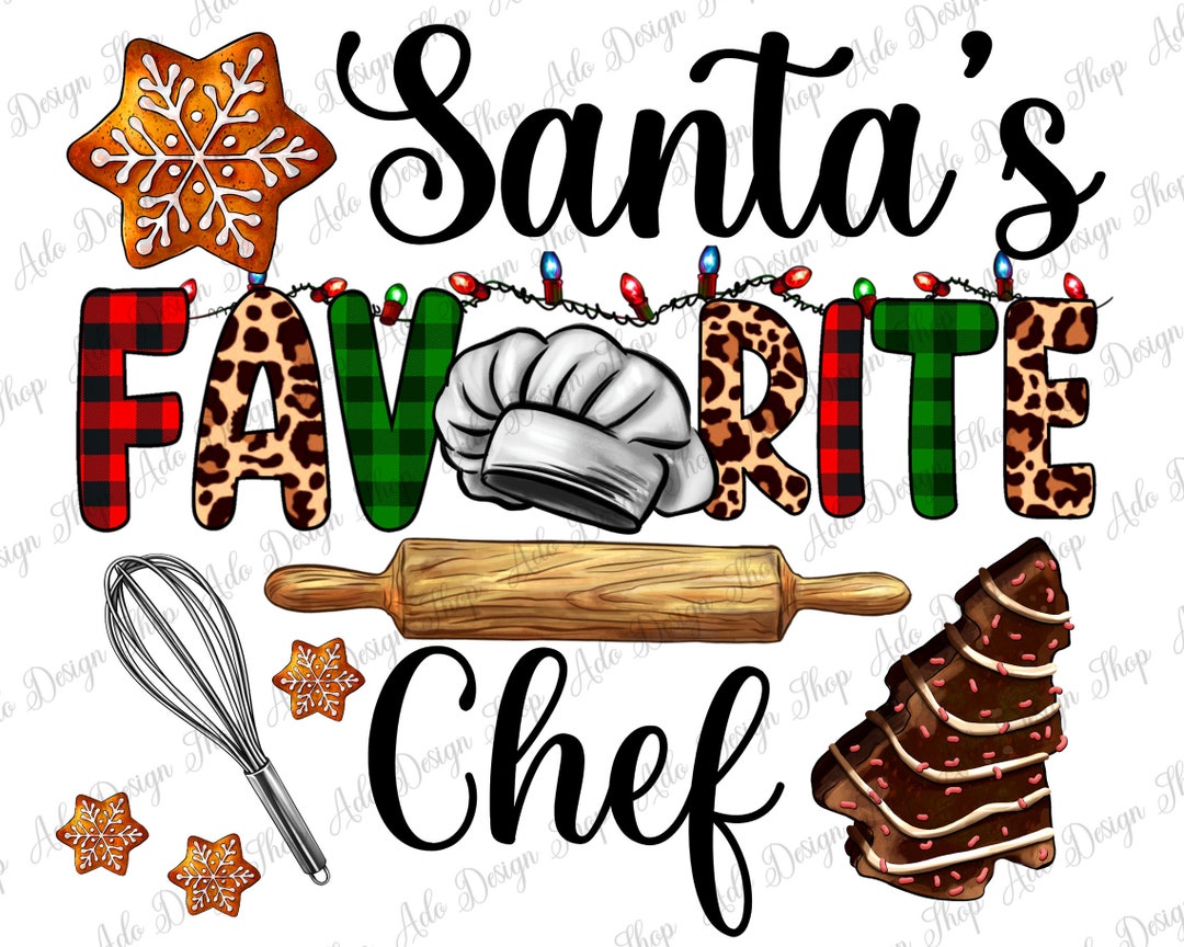 Santa's Favorite Chef Png Sublimation Design, Merry Christmas Png ...