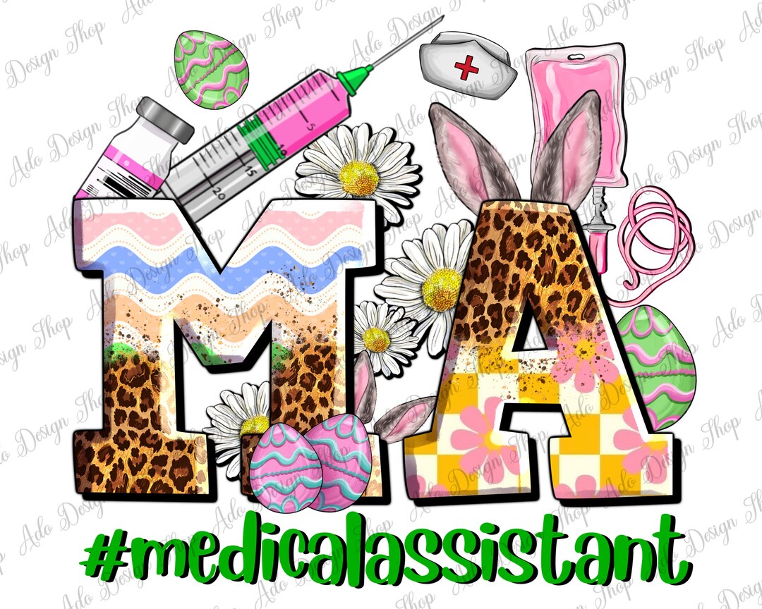 Easter MA Medical Assistant Png Sublimation Design Download, Happy ...