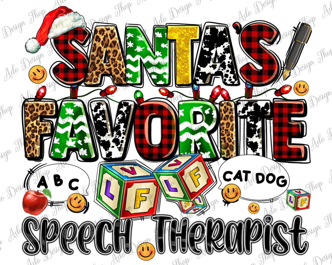 Santas Favorite Speech Therapist Png Sublimation Design, Merry ...