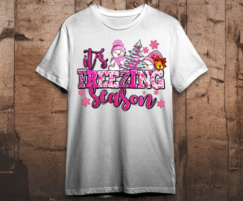 Pink It's Freezing Season Png Sublimation Design Download, Hello Winter ...