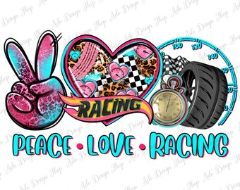 Peace Love Racing Png Sublimation Design Download, Race Life Png, Race ...