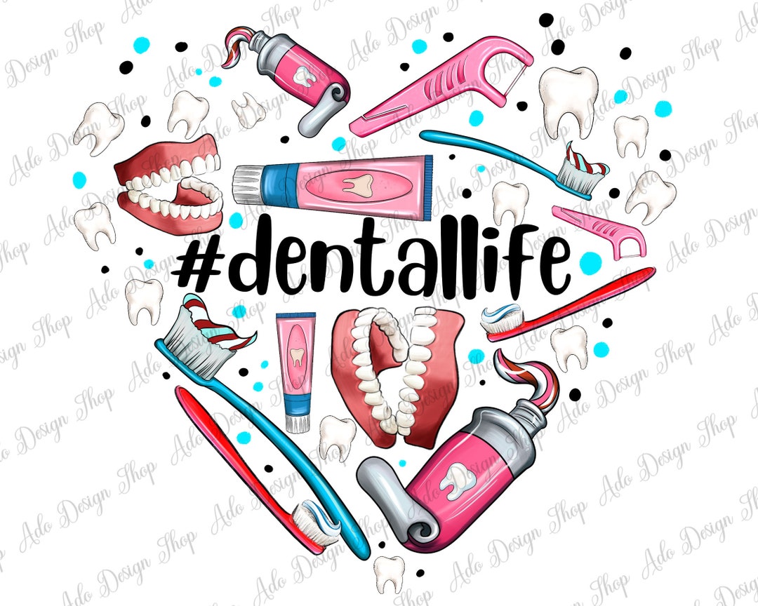 Dental Life Heart Png Sublimation Design, Dental Life Png, Dentist Png, Dentist Life Png ...