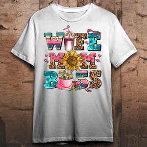 Wife Mom Boss Png Sublimation Design Download, Boss Life Png, Business ...