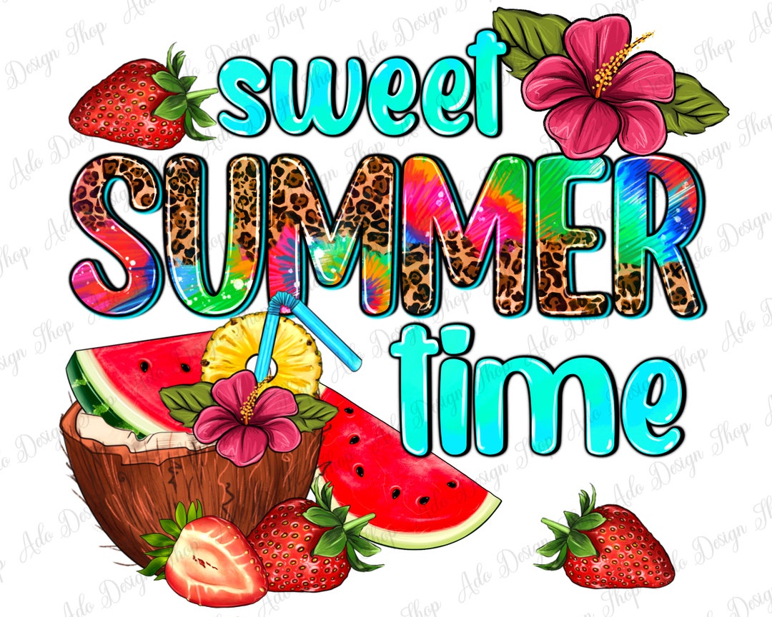 Sweet Summer Time Png Sublimation Design Download, Hello Summer Png ...
