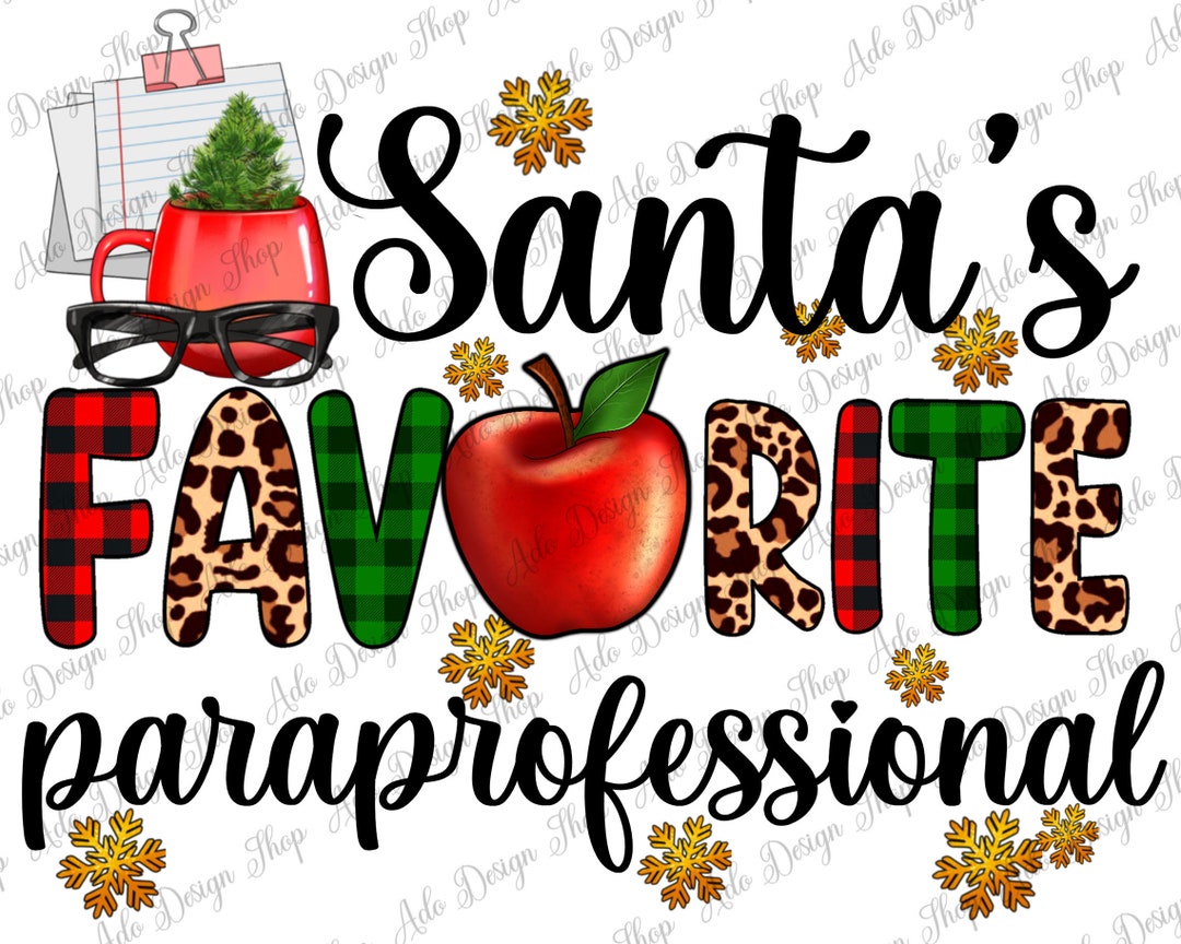 Santa's Favorite Paraprofessional Png Sublimation Design Download ...