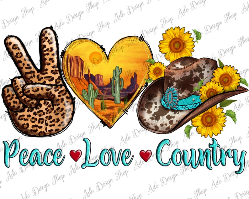 Peace Love Country Png Sublimation Design Peace Love Country - Etsy