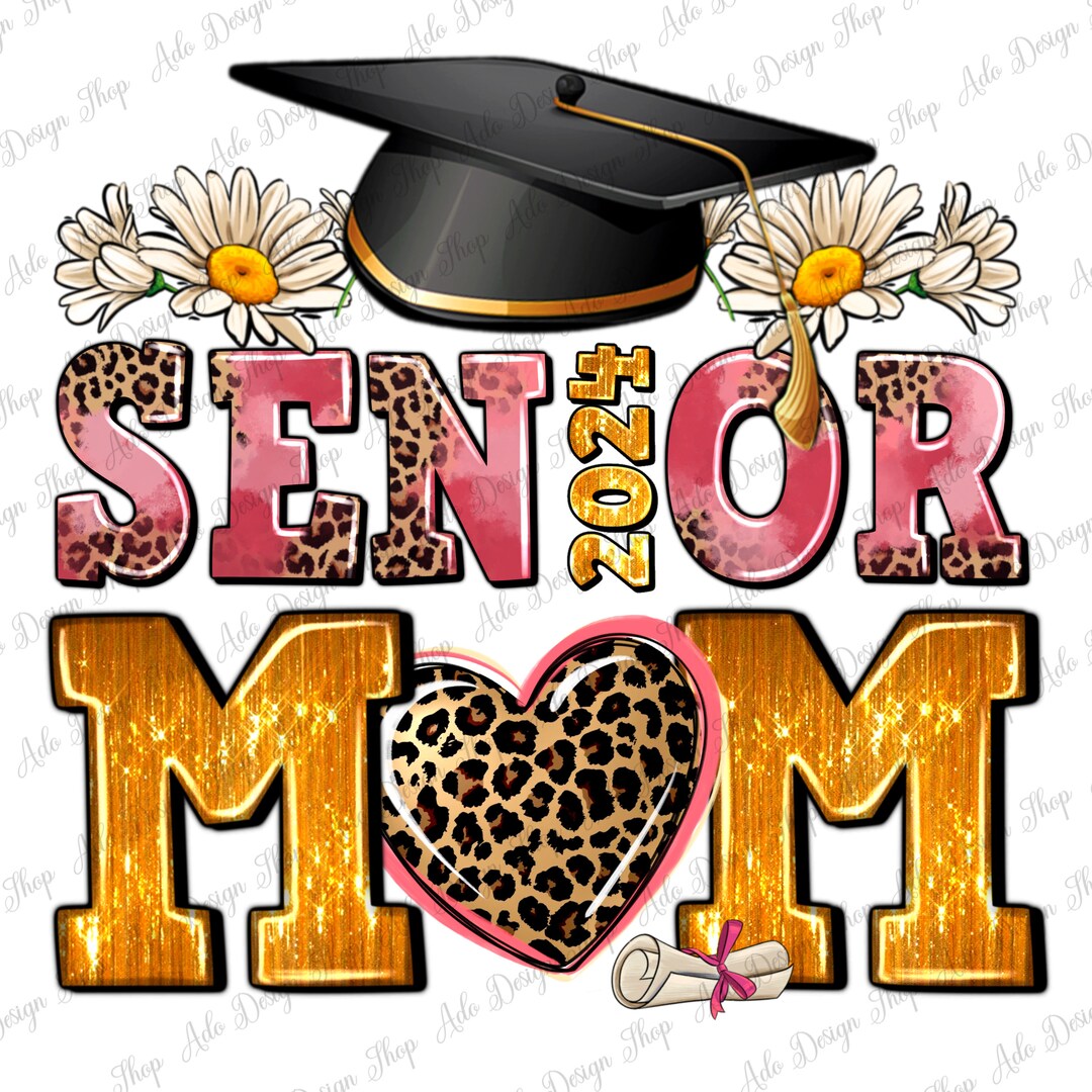 Senior Mom 2024 Png Sublimation Design Download, Mother's Day Png ...