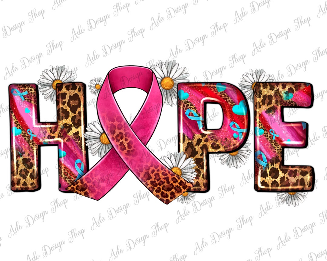 Hope and Cancer Ribbon Png Sublimation Design, Pink Cancer Ribbon Png ...
