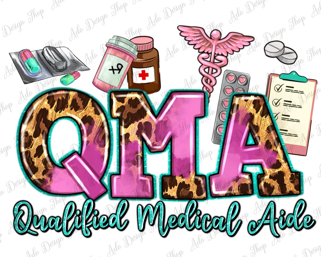 QMA Qualified Medical Aide Png Sublimation Design Download, Western QMA ...
