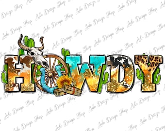 Howdy Western Theme Sublimation PNG Design Clip Art Funny T - Etsy