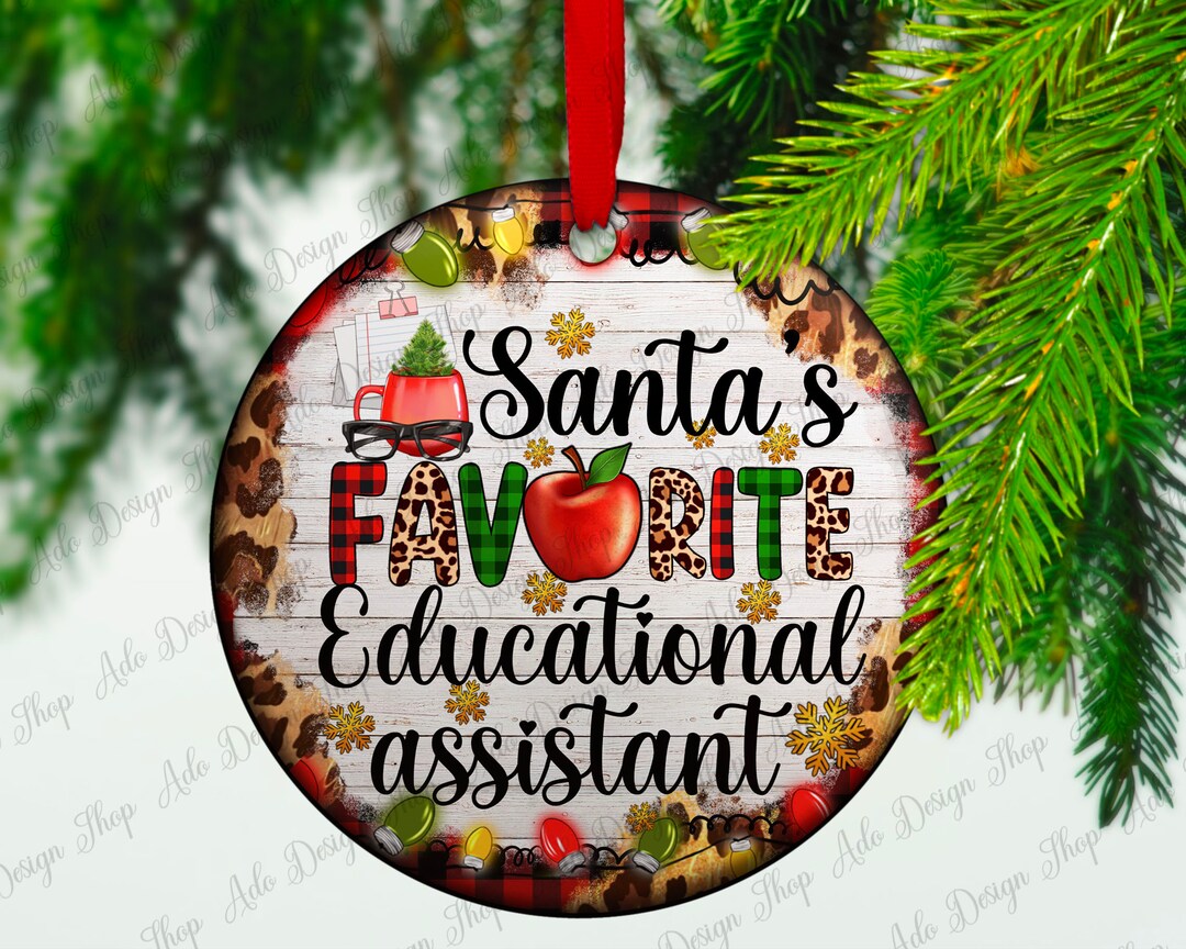 Christmas Light Santa's Favorite Educational Assistant Ornament Png ...