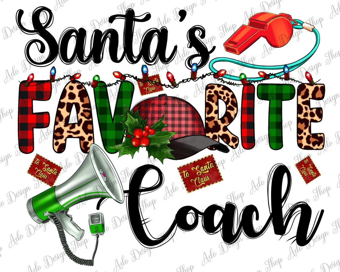 Santa's Favorite Coach Png Sublimation Design Merry - Etsy