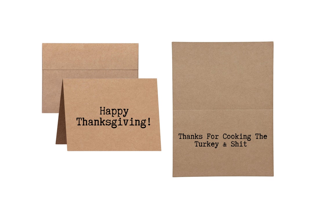 Funny Adult Thanksgiving Card | Thanks for Cooking the Turkey and Shit ...