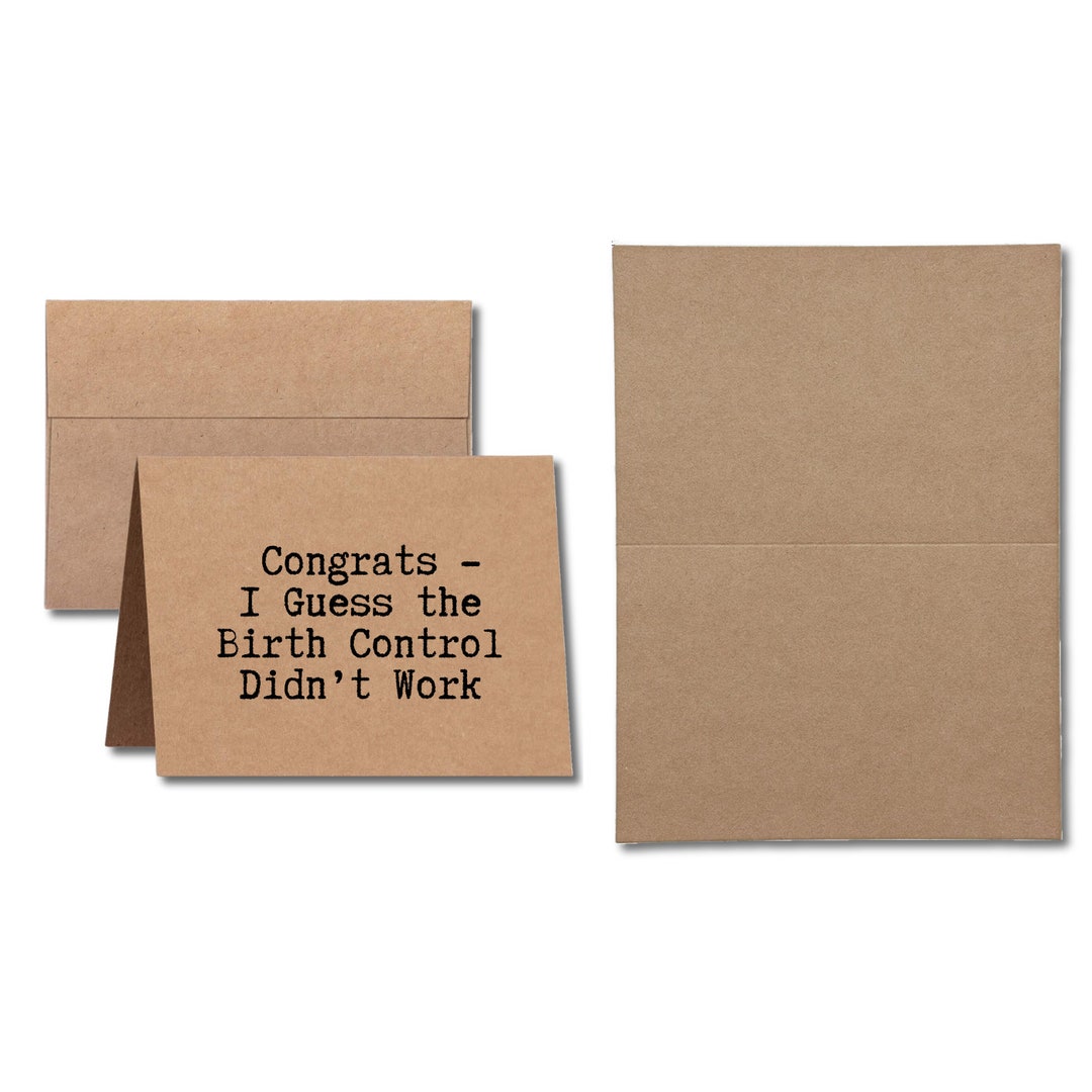 Congrats - I Guess the Birth Control Didn't Work || Inappropriate ...