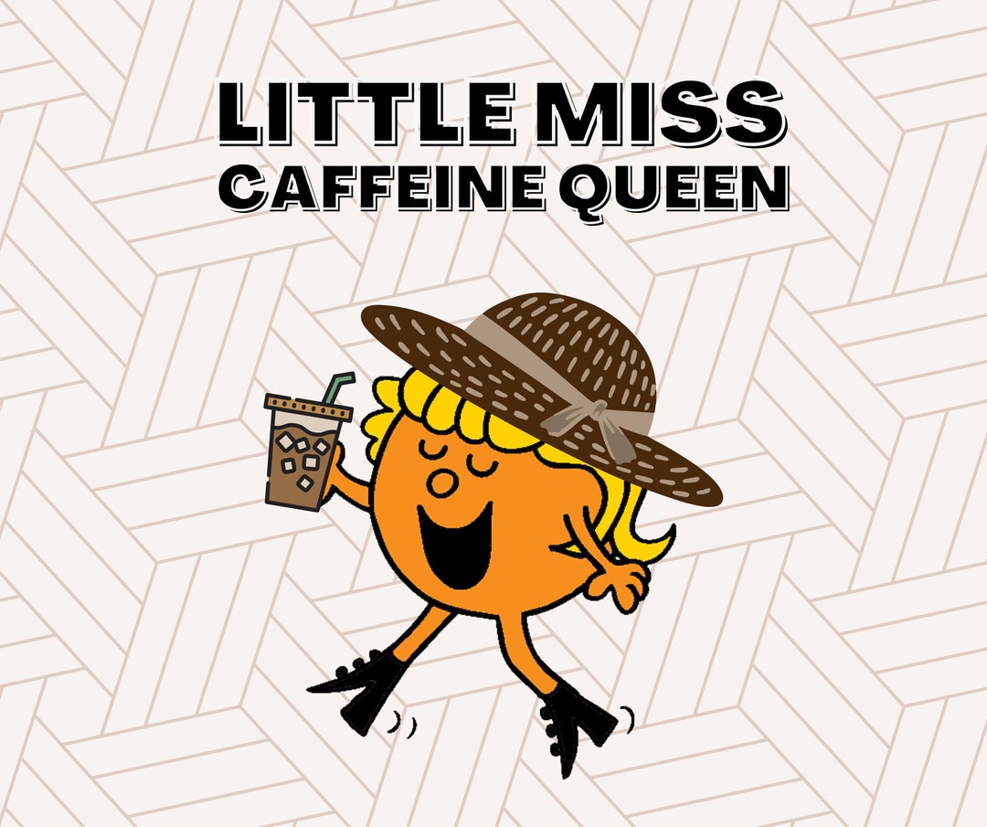 Little Miss Coffee PNG | Little Miss Iced Coffee Sublimation Design ...
