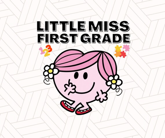 Little Miss PNG First Grade Sublimation Design Little Miss - Etsy