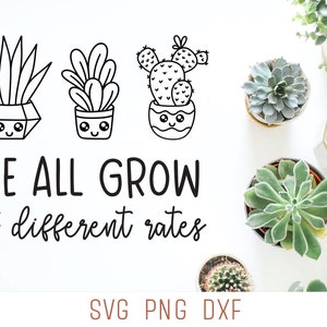 We All Grow at Different Rates Svg, Motivational Svg, Classroom Sign ...