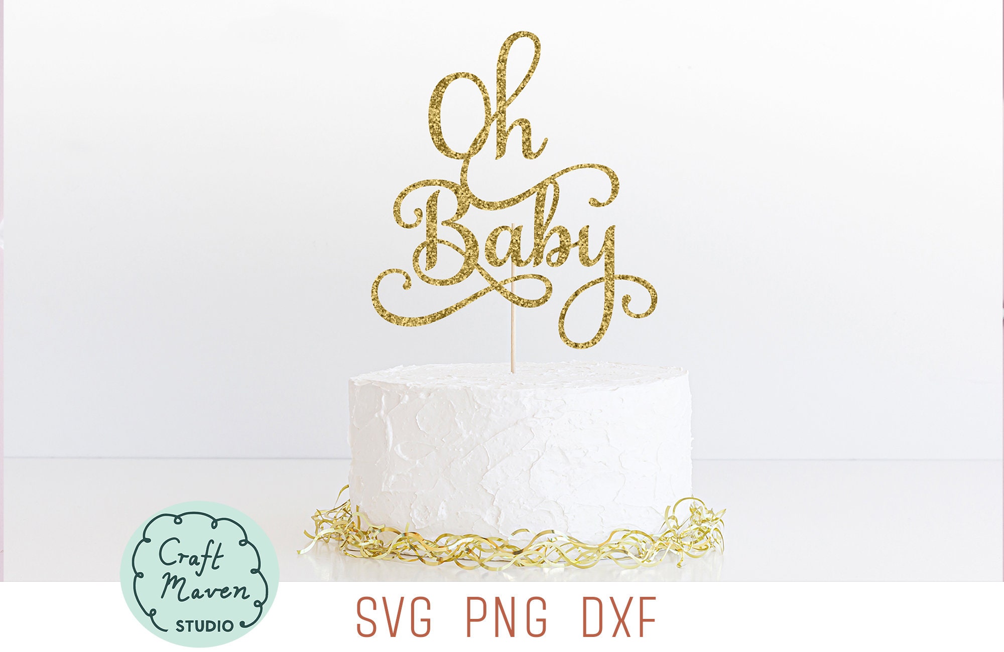 Baby Shower Cake Topper Svg Oh Baby Cake Topper Svg Baby - Etsy