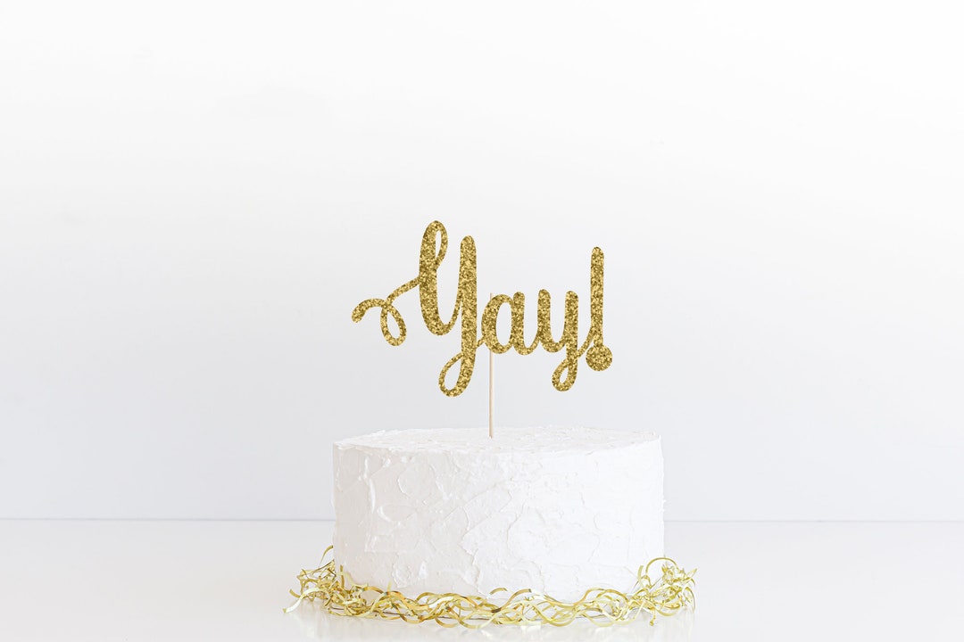 Yay Cake Topper Svg, Congrats Cake Topper Svg, Graduation Cake Topper ...
