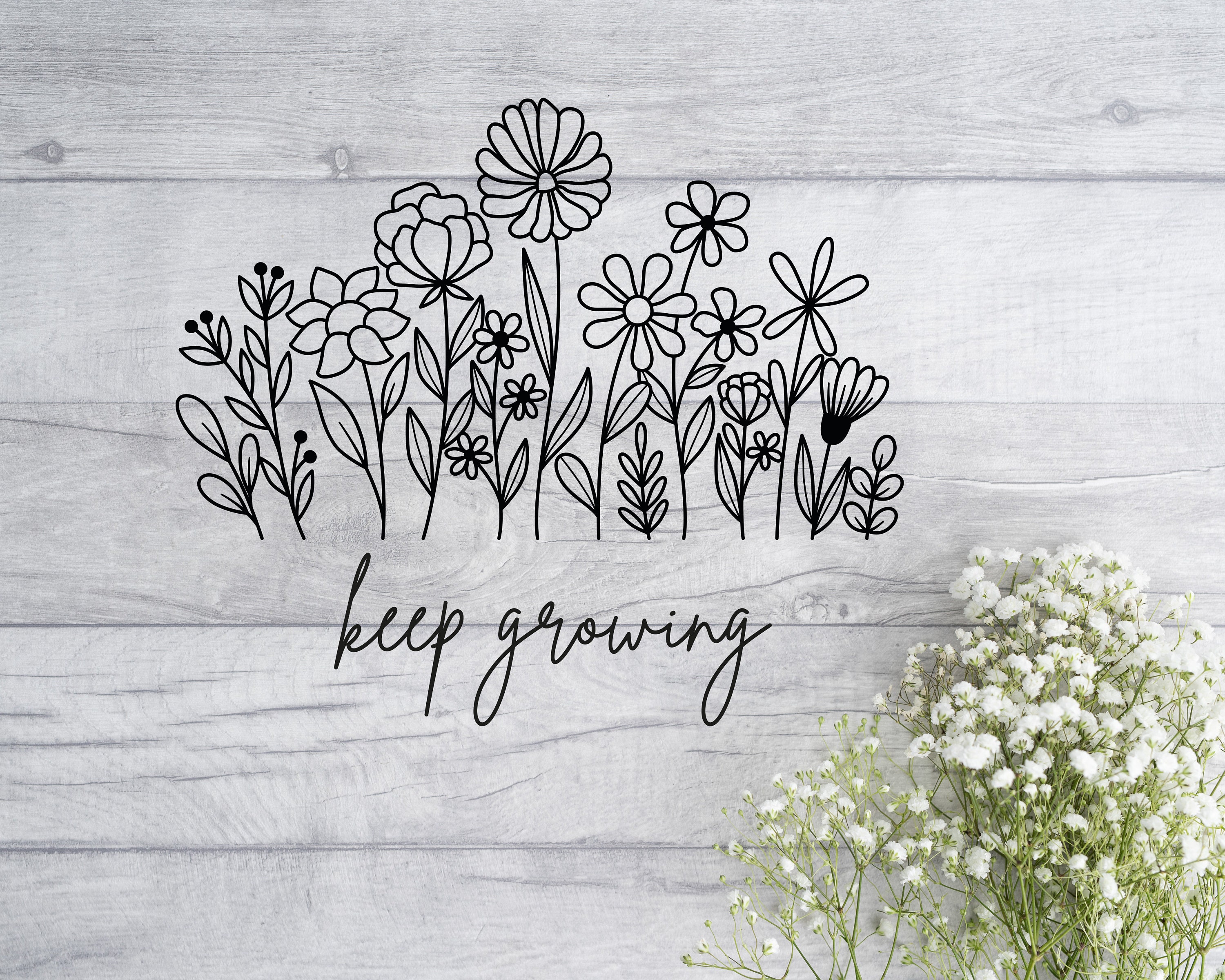 Keep Growing Svg Wildflower Quote SVG Floral Clipart Grow | Etsy