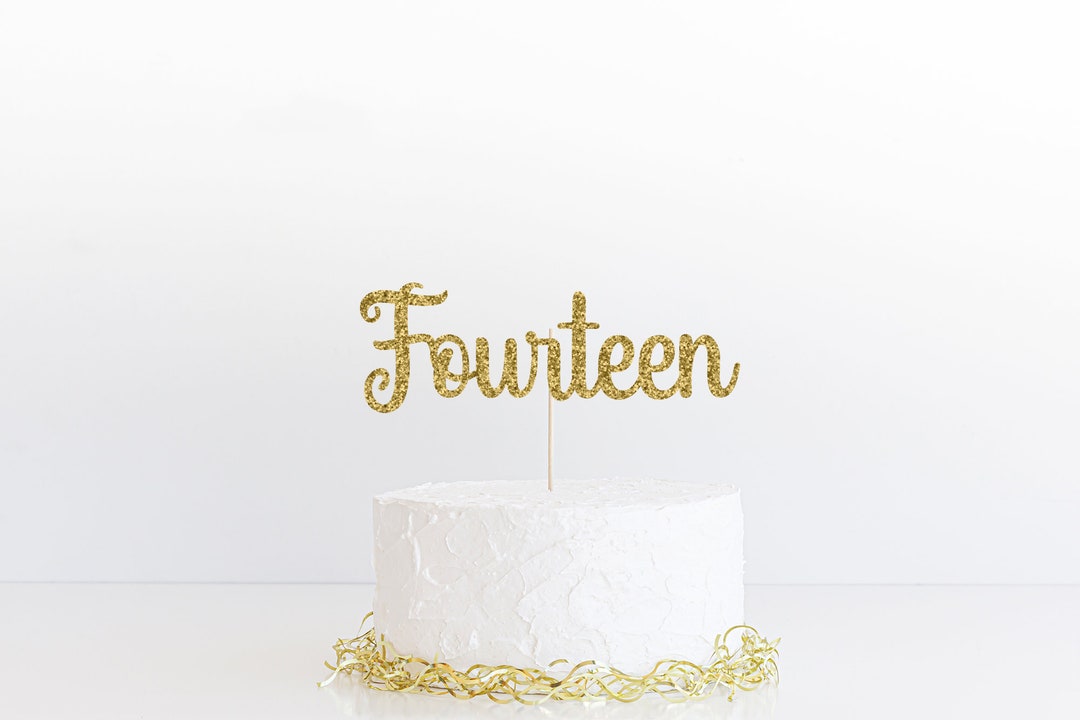 Fourteenth Birthday Cake Topper SVG Fourteen Cake Topper SVG - Etsy