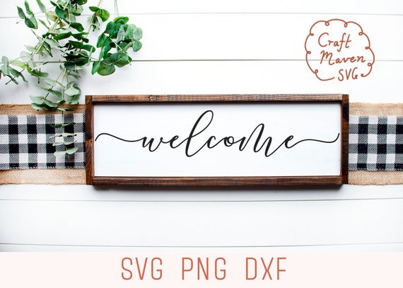 Welcome Sign Svg Farmhouse Welcome Sign Svg Cursive Font - Etsy