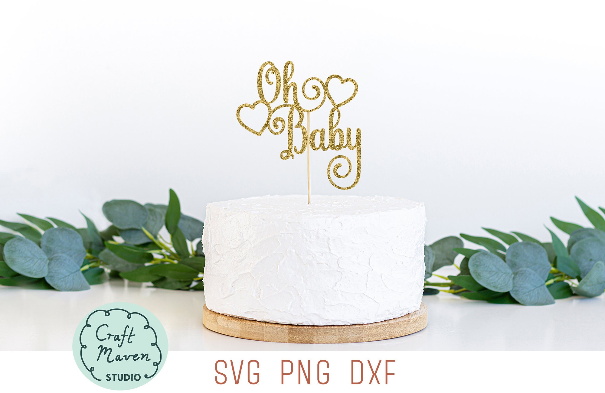 Baby Shower Cake Topper Svg Oh Baby Cake Topper Svg Baby - Etsy