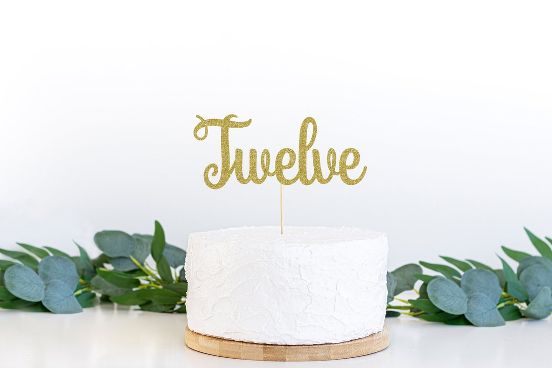 Twelfth Birthday Cake Topper SVG, Twelve Cake Topper SVG, Happy ...