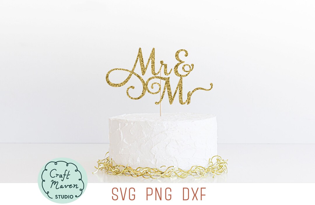 Mr and Mr Cake Topper SVG, Gay Wedding Cake Topper SVG, Gay Wedding Svg ...