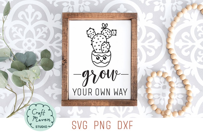 Grow Your Own Way SVG Motivational Quote SVG Inspirational - Etsy
