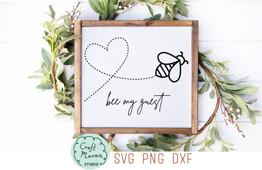 Guest Room Svg, Bee My Guest Svg, Guest Bedroom Svg, Welcome Guest Sign ...