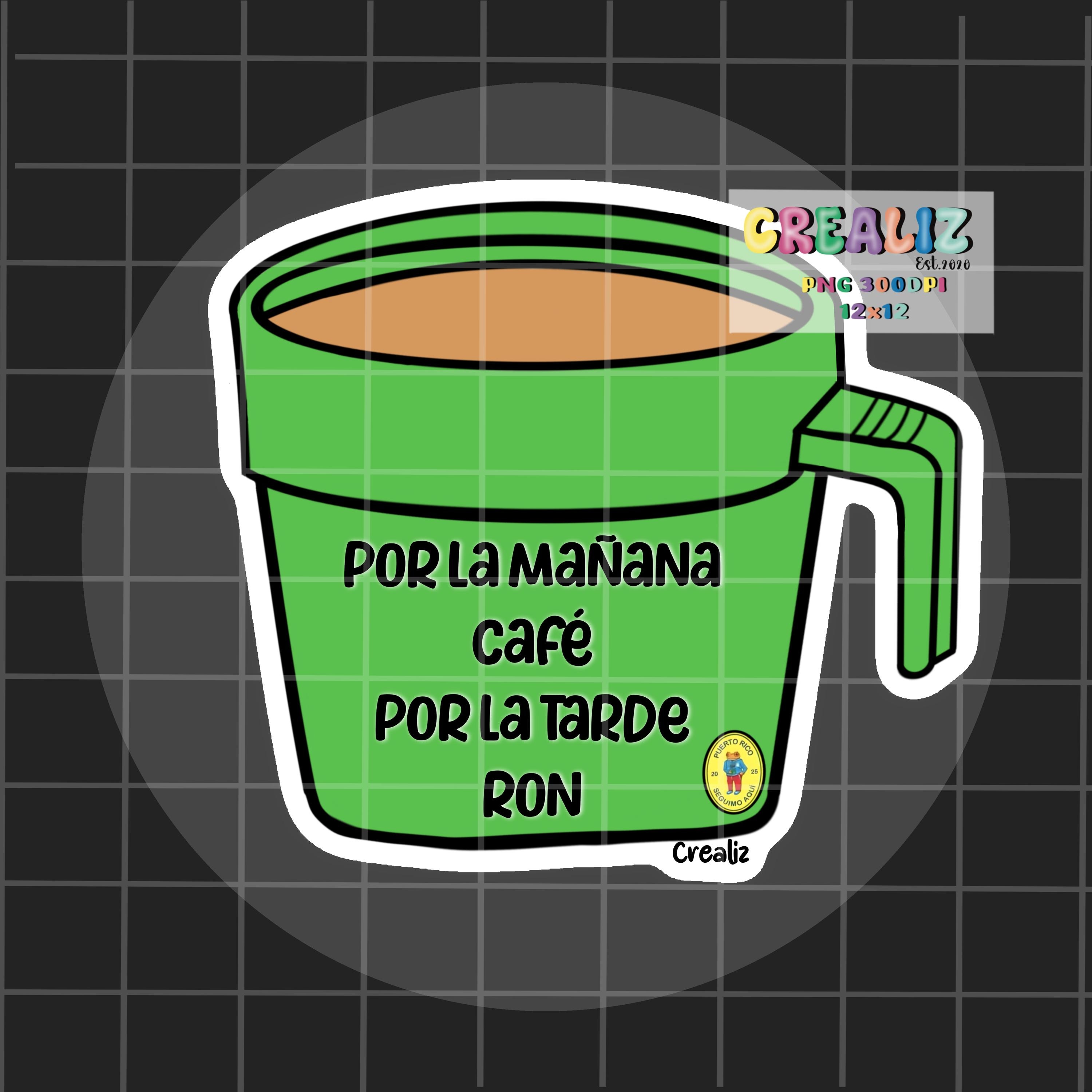 Por La Mañana Cafe, Por La Tarde Ron, PNG, Sticker, Green, Coffee, Dtmf ...
