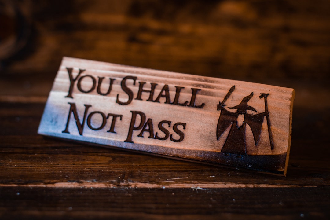 You Shall Not Pass Laser Engraved Cedar Sign - Etsy