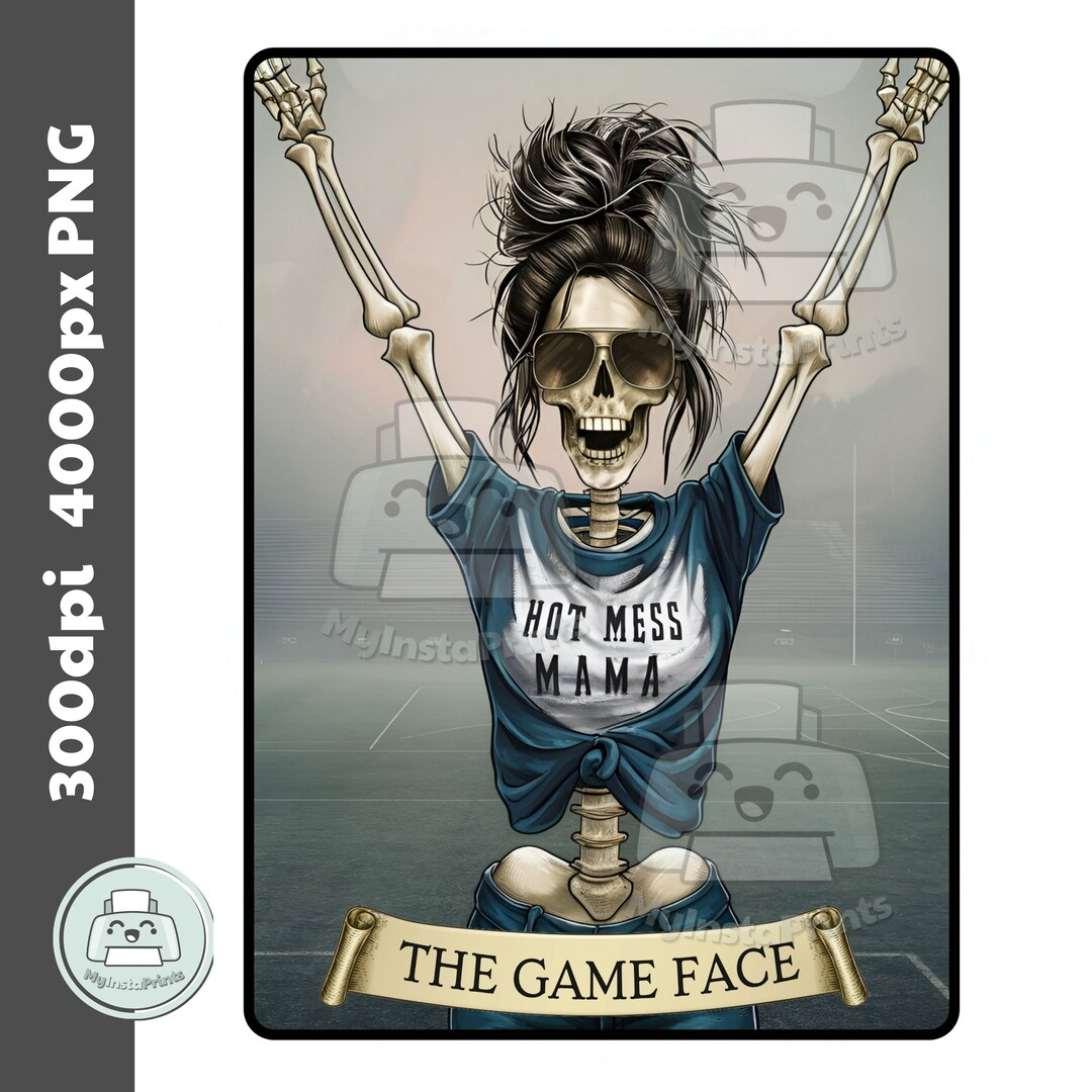 The Game Face Funny Tarot Card PNG, Sarcastic Skeleton Sublimation Design, Soccer Mom Png Tarot ...