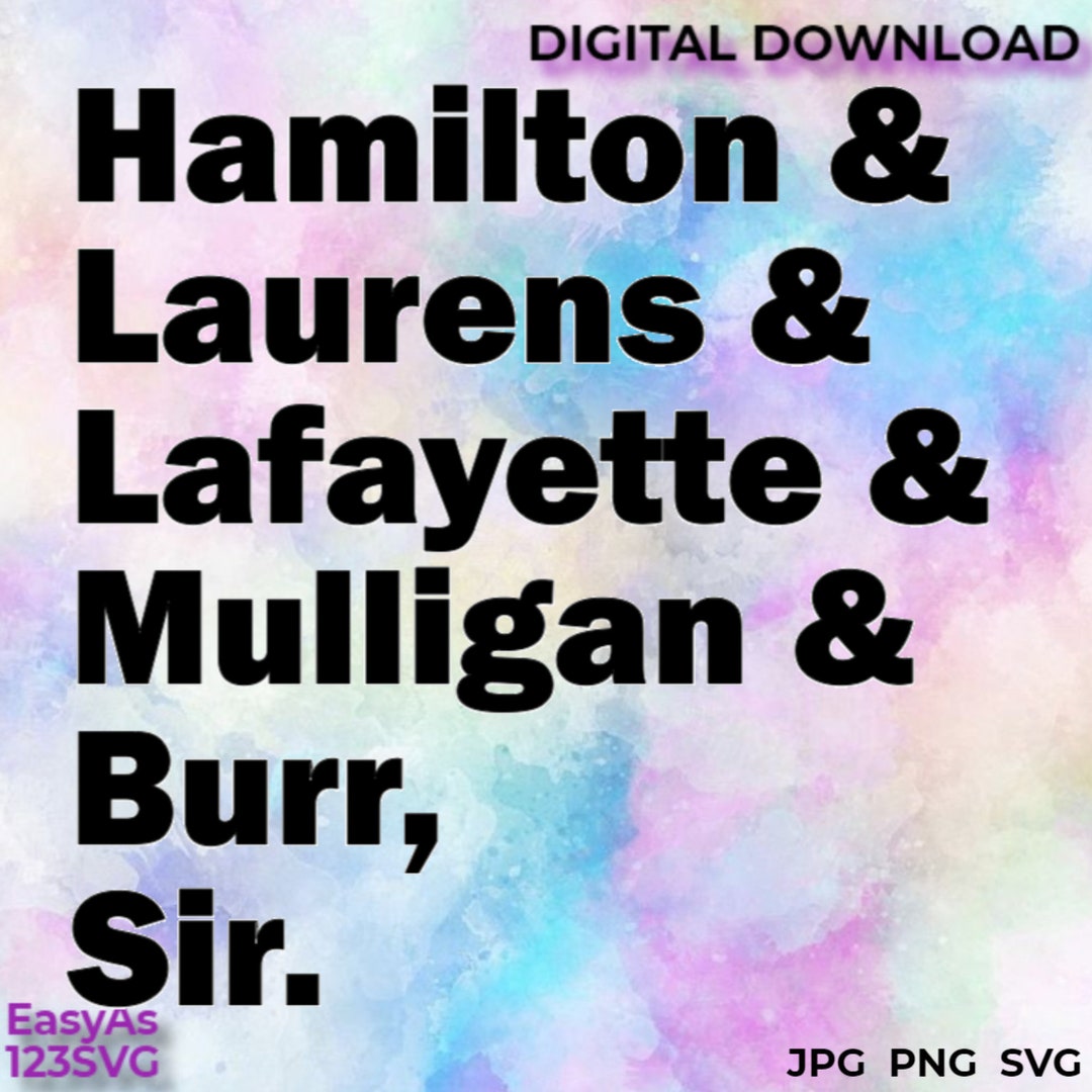 Hamilton Squad Digital Download JPG PNG SVG - Etsy