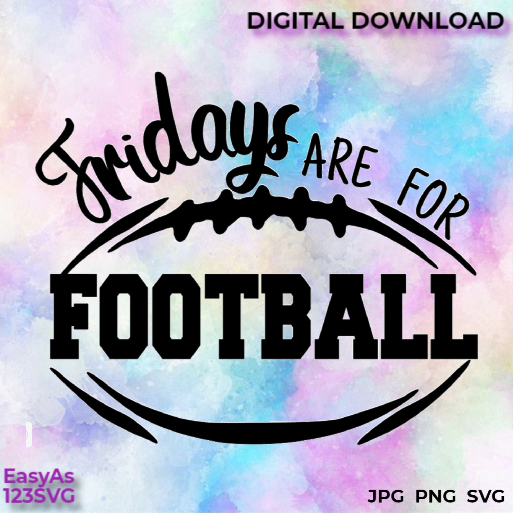 Fridays Are For Football Digital Download JPG PNG SVG - Etsy.de