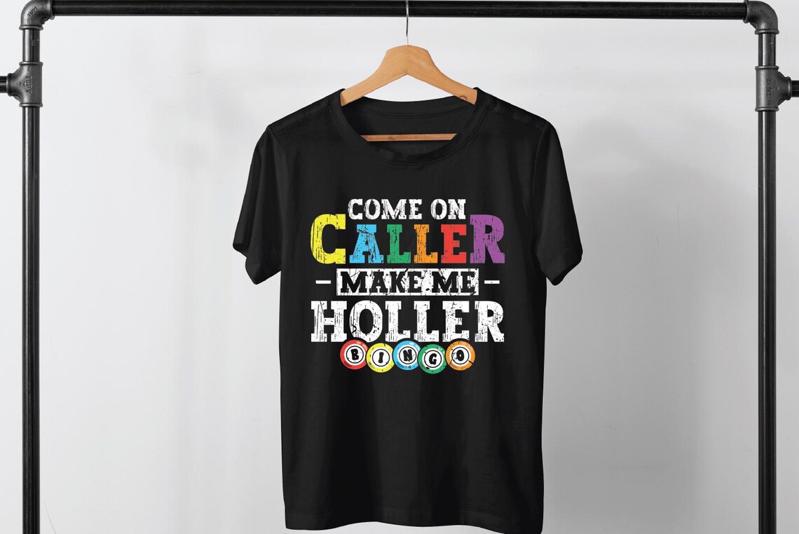 Come on Caller Make Me Holler Bingo Svg,gifts SVG, Funny Sister Sayings ...