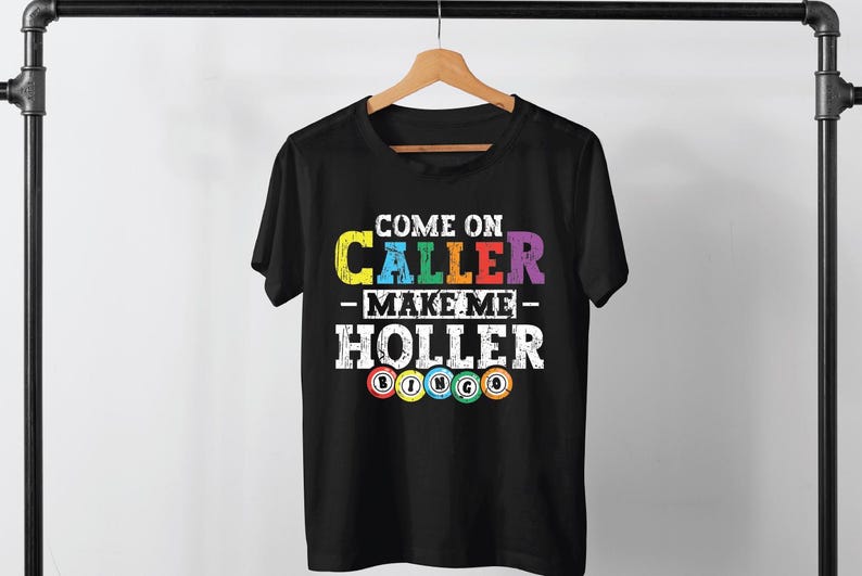 Come on Caller Make Me Holler Bingo Svg,gifts SVG, Funny Sister Sayings ...