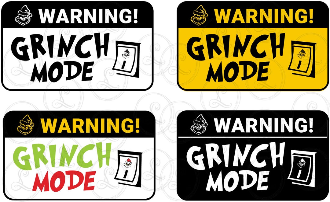 Grinch Mode on SVG PNG Cricut Grinchy Face Warning Label - Etsy Australia