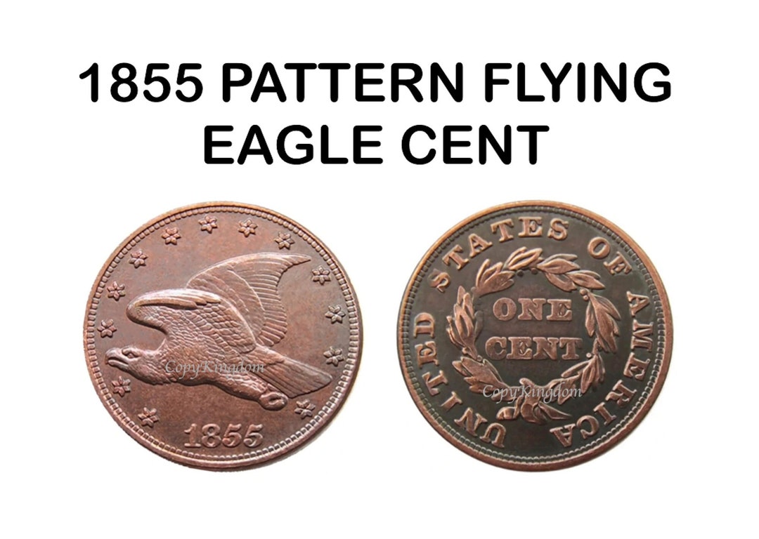 1855 Pattern Flying Eagle One Cent A Rare & Sought After Restrike ...