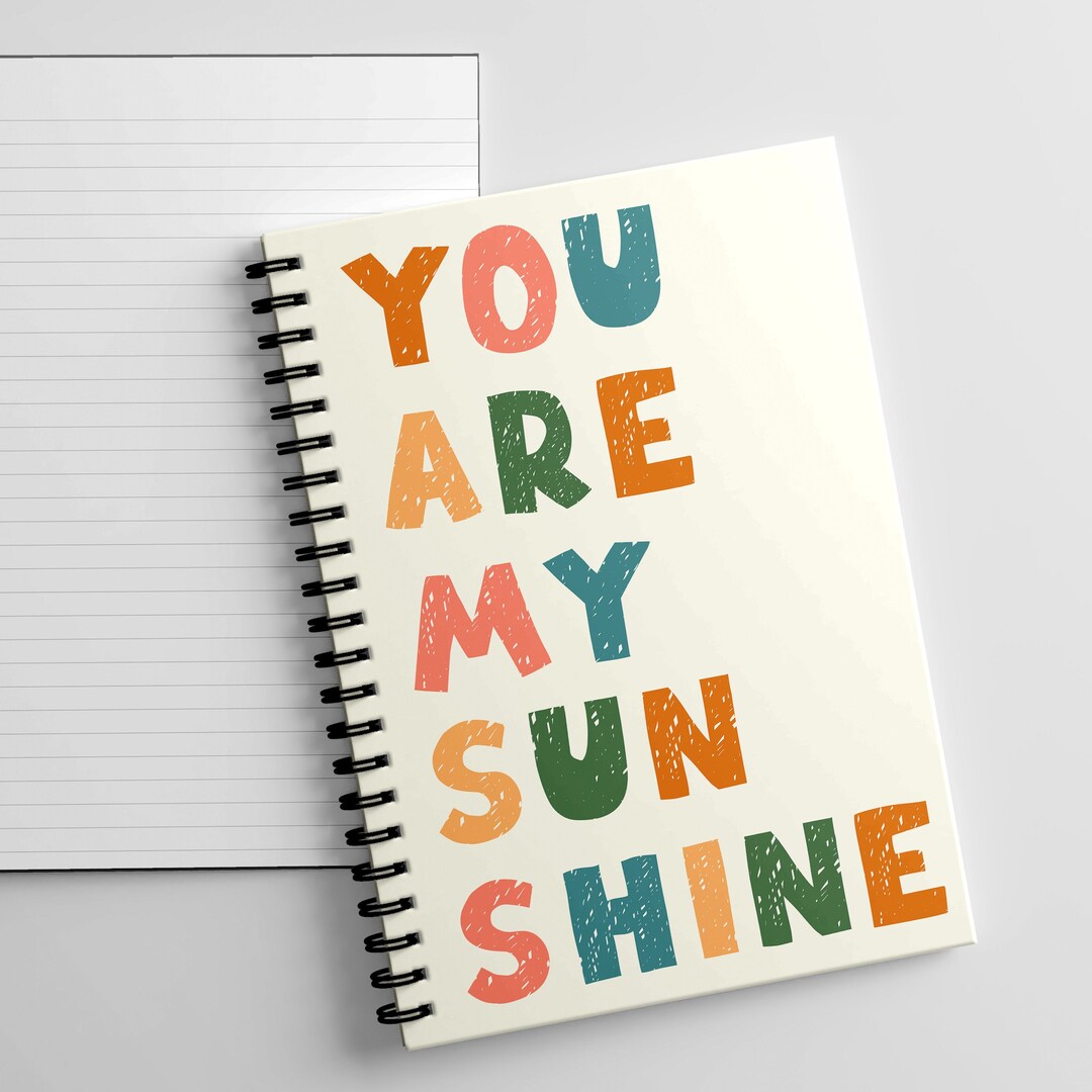 A5 You Are My Sunshine Afirmation Notebook, Positivity Notebook You Are ...