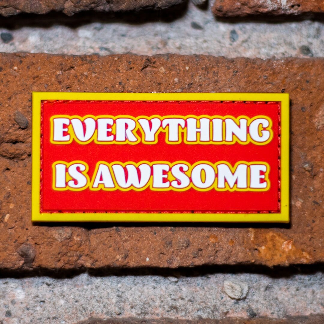 Everything is Awesome - PVC Morale Patch - Etsy